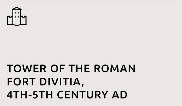 Römisch-Germanisches Museum Köln | 09 Tower of the Roman Fort Divitia
